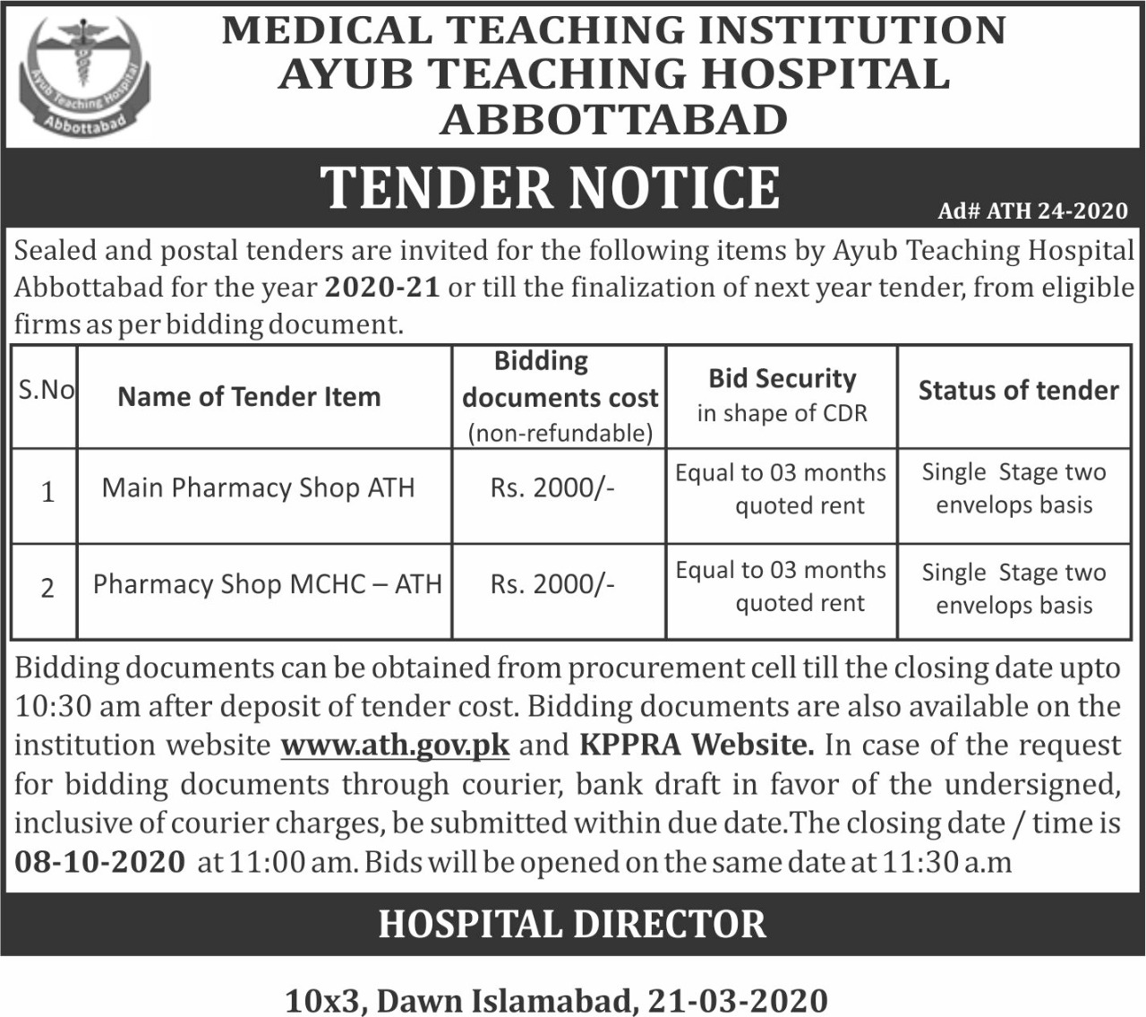 Sealed and Postal Tenders are invited for Main Pharmacy shop and ...